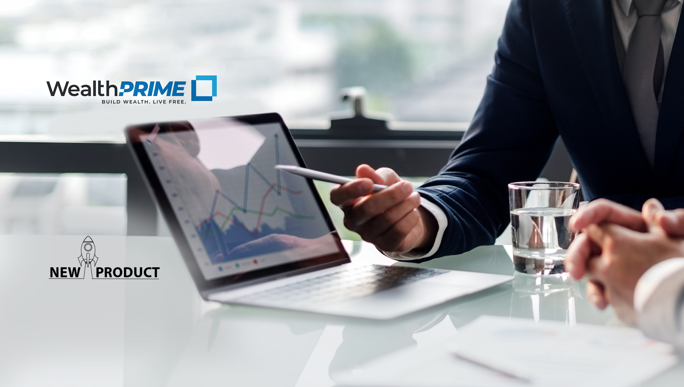 WealthPRIME Launches New Financial Software that Drives Pipeline