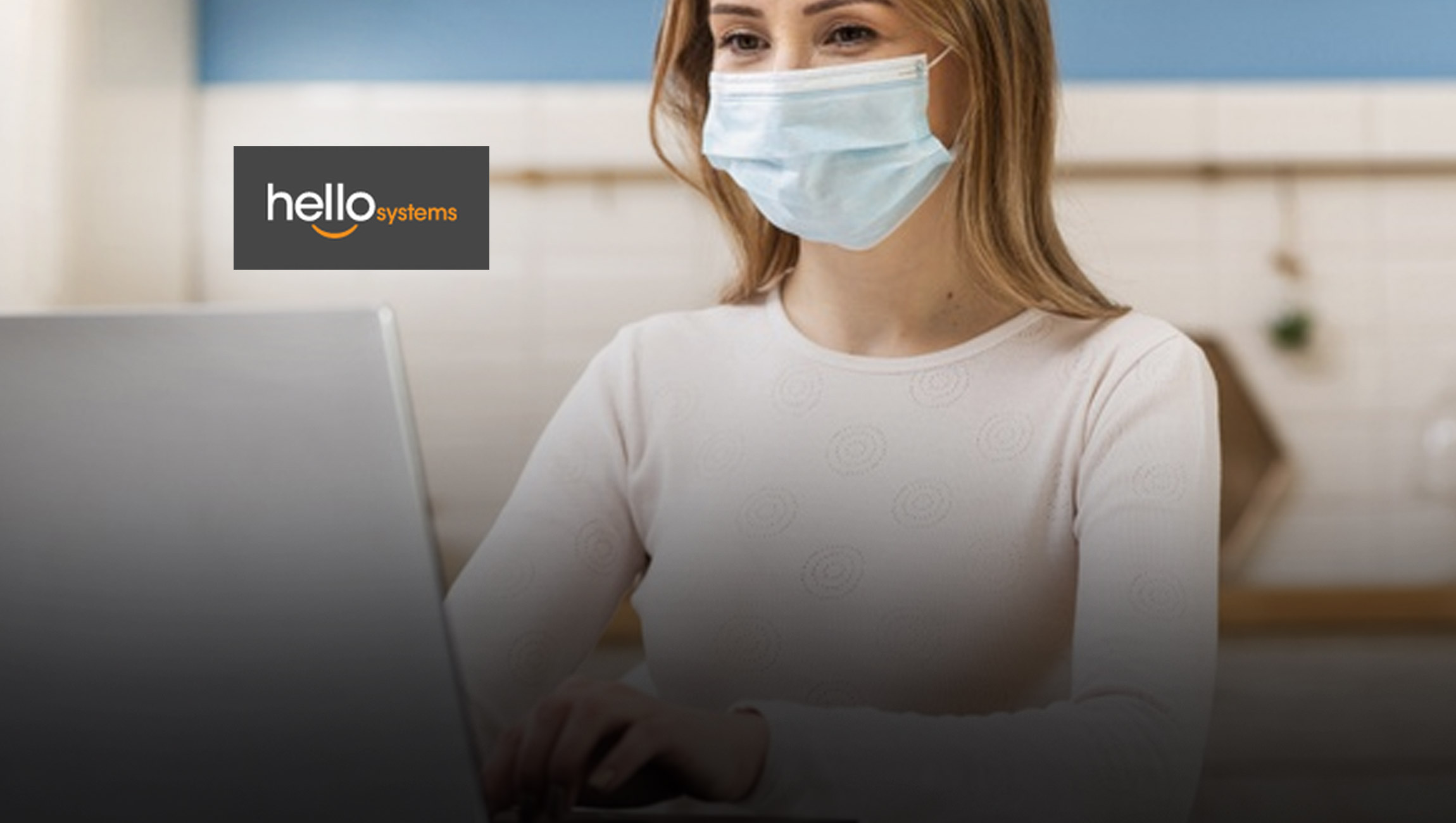 HelloSystems is the First Company to Bring Secure TouchFree