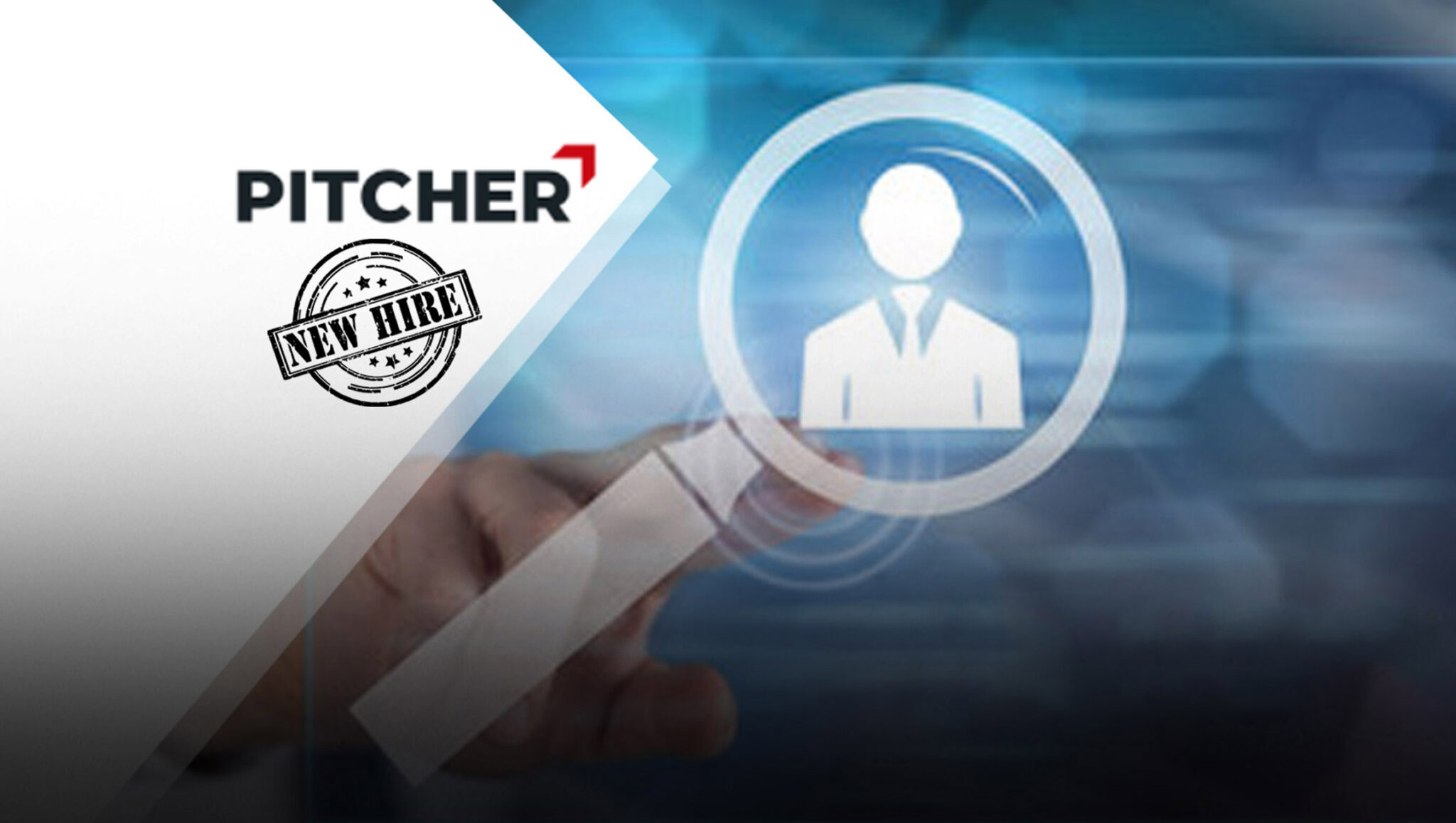 Pitcher Accelerates Growth and Announces Hires and Market Expansion