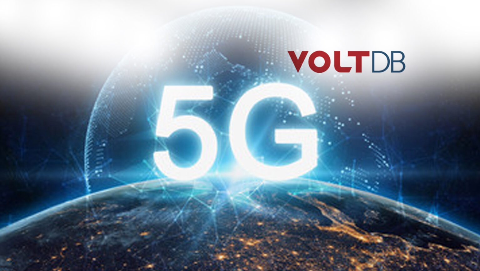 VoltDB Reveals Key Features to Optimize 5G, Cloud, and Edge