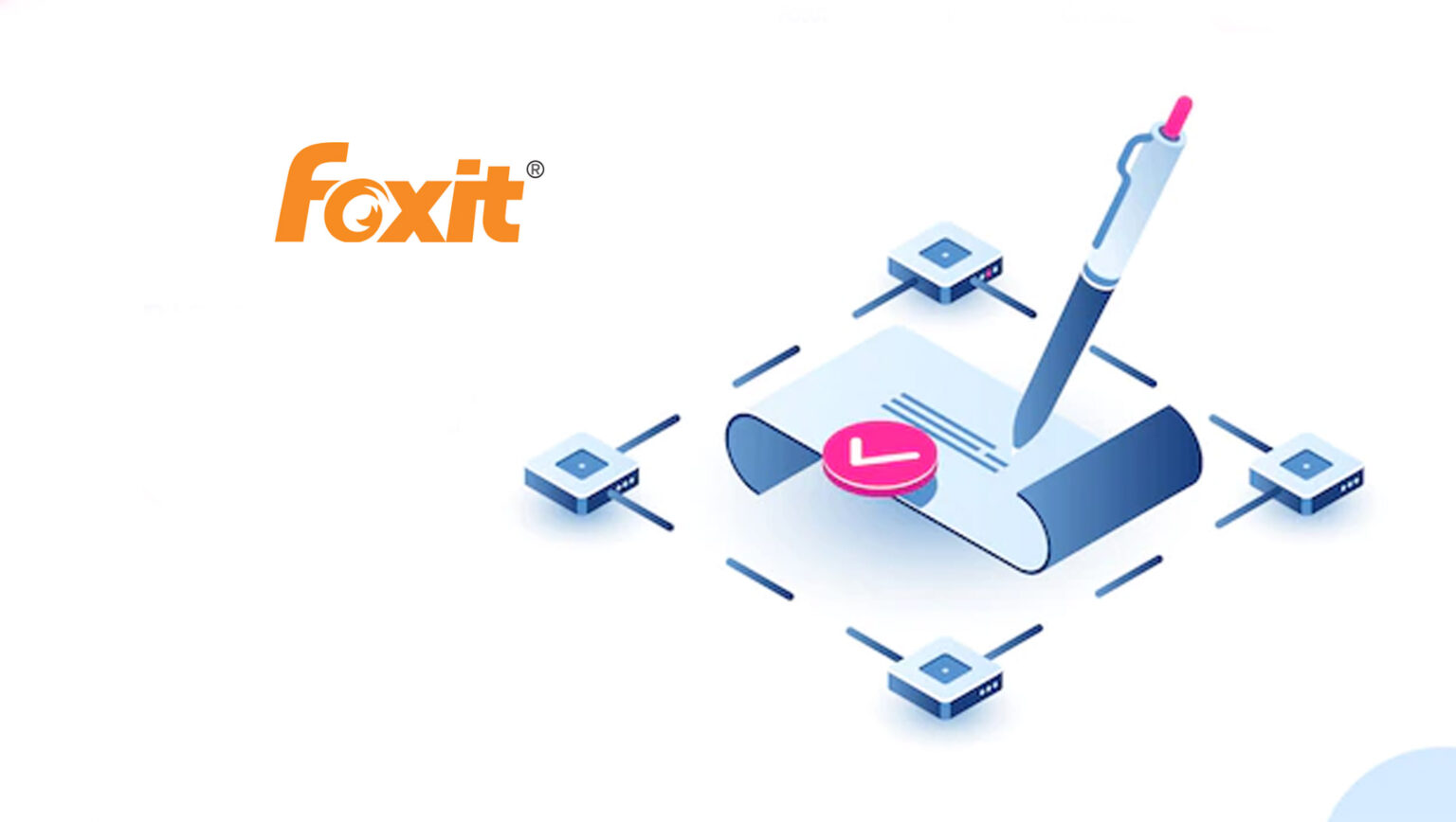 Foxit eSign Adds Qualified Electronic Signatures To Meet Highest Levels