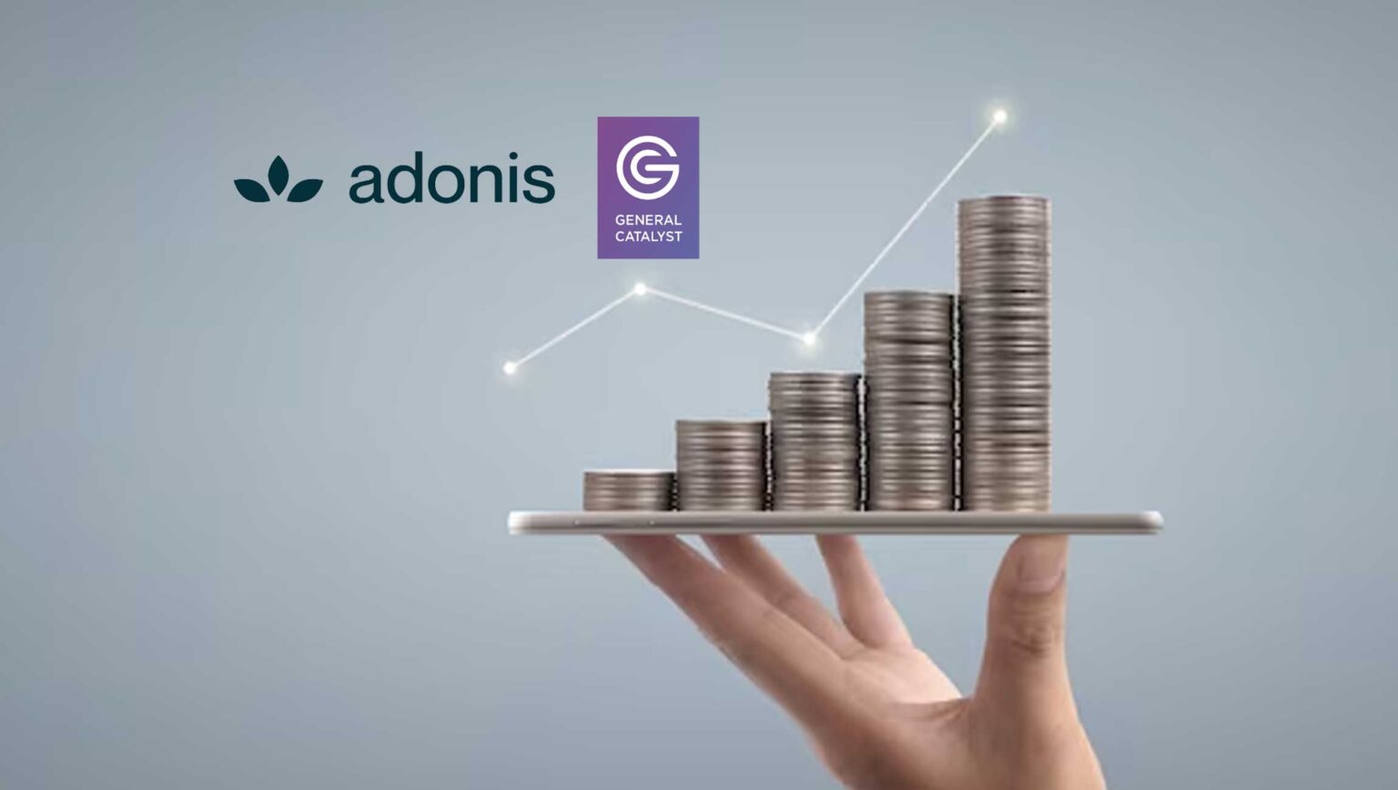 Adonis Raises $17.3 Million, Led by General Catalyst, to Transform