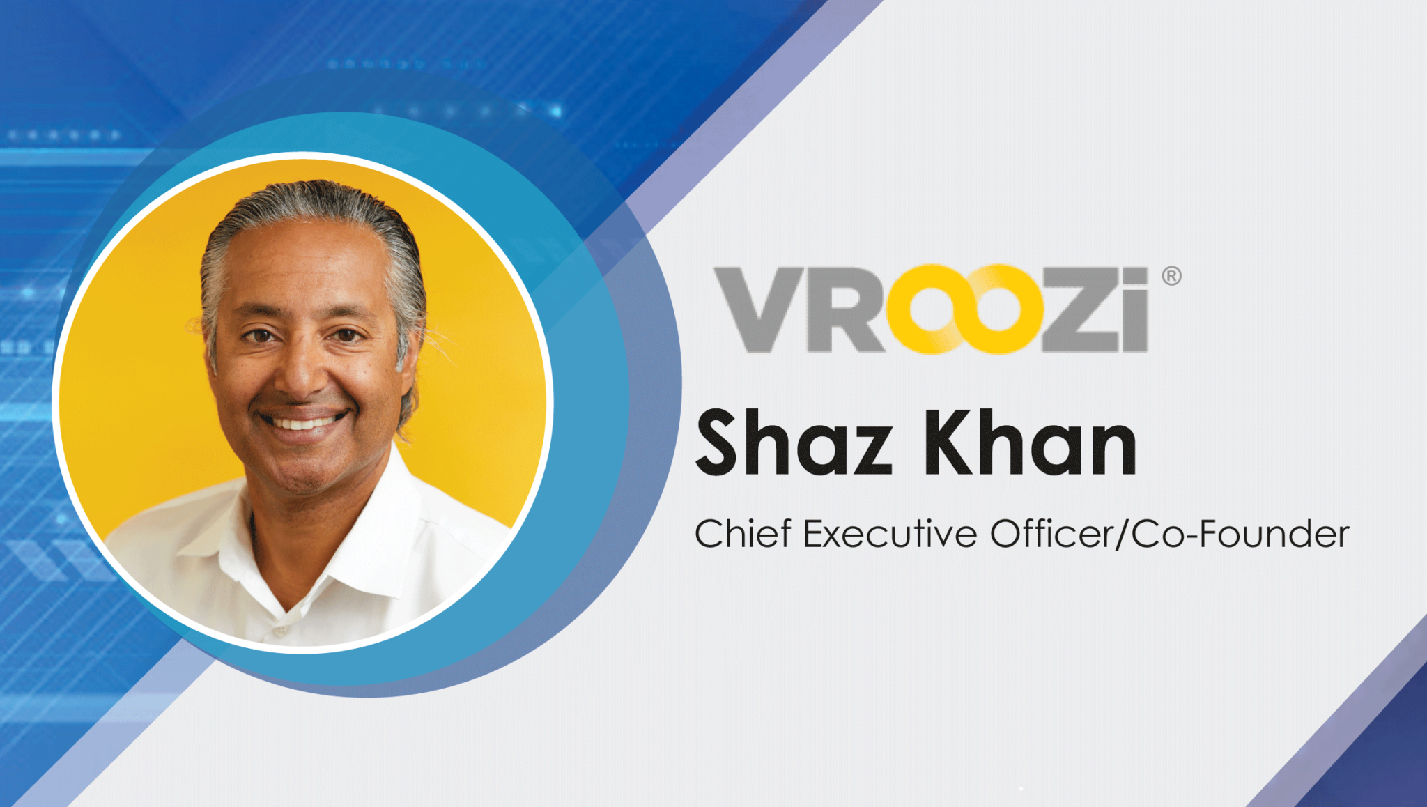 SalesTechStar Interview with Shaz Khan, CEO of Vroozi