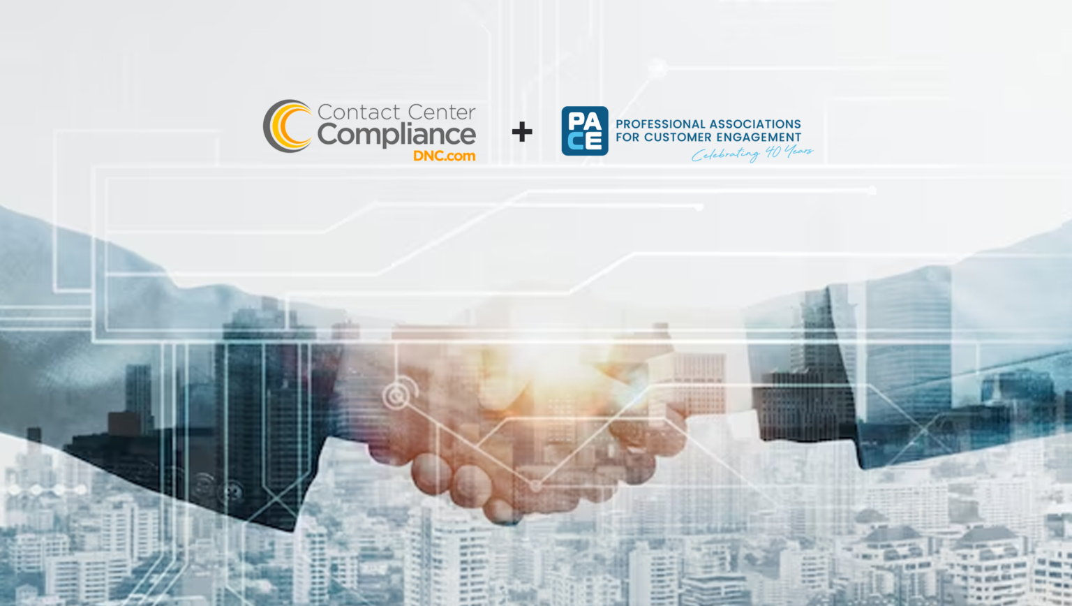 PACE & Contact Center Compliance Strike a Strategic Partnership
