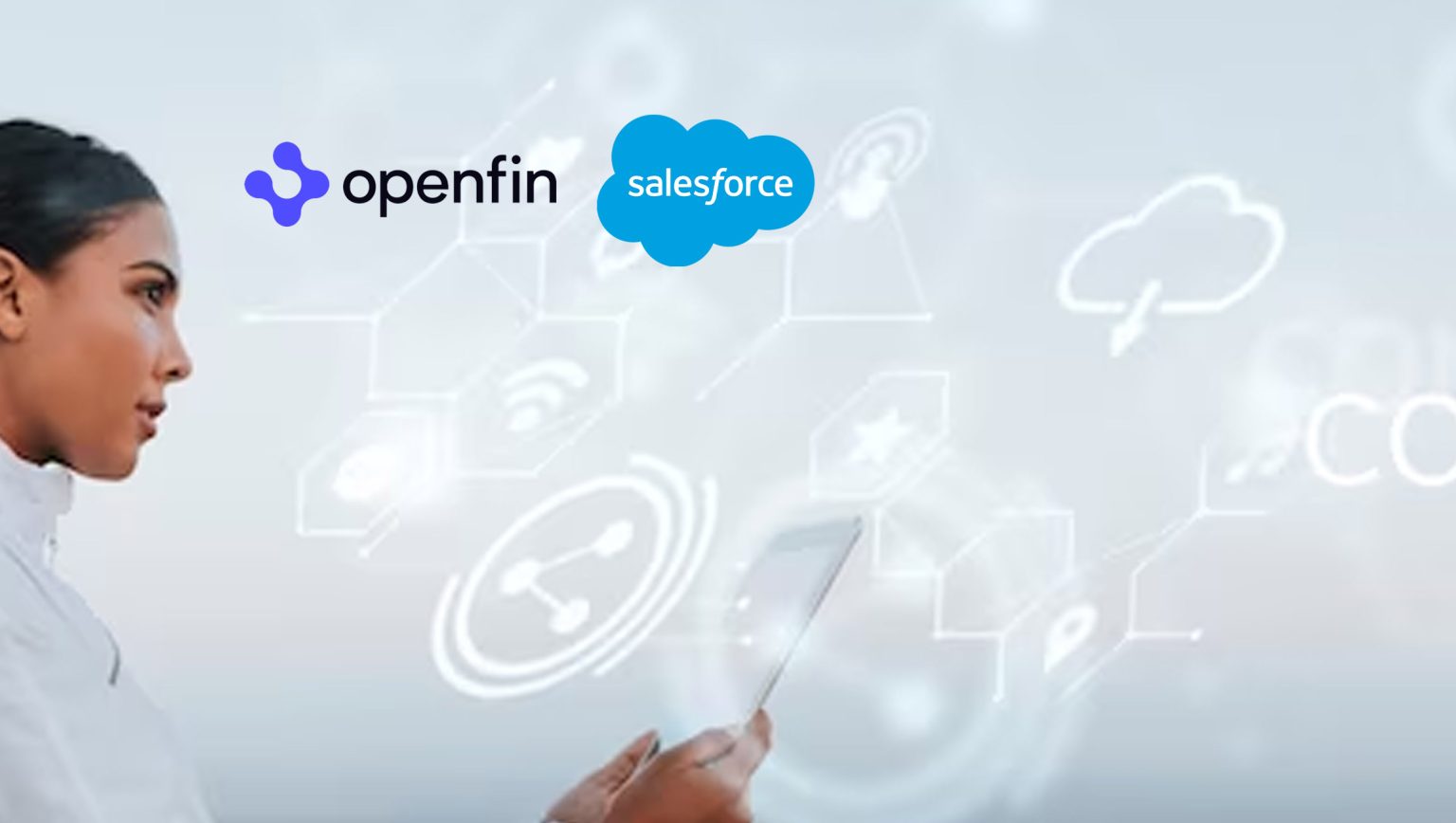 OpenFin Announces OpenFin for Salesforce on Salesforce AppExchange, the World's Leading ...