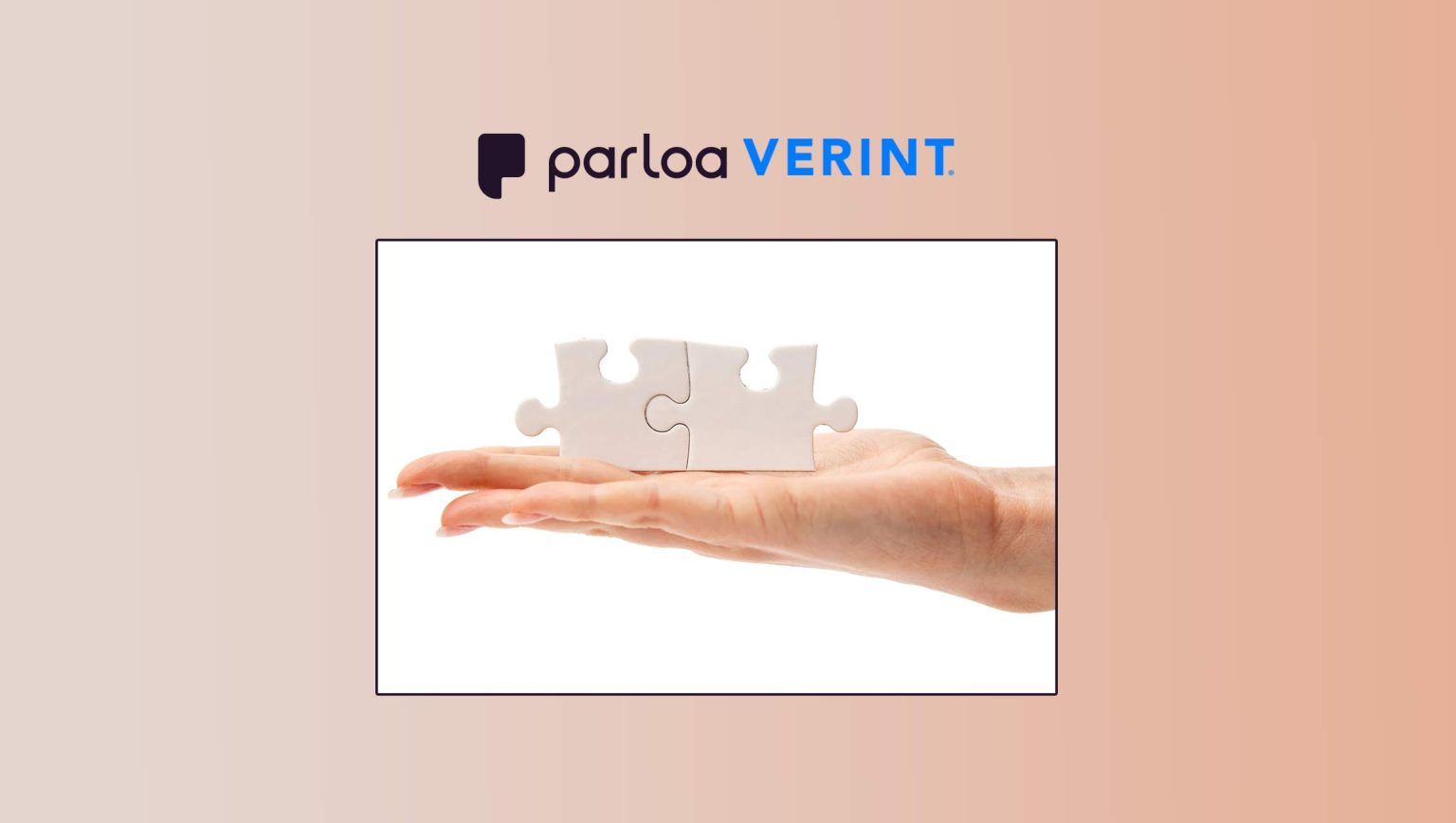 Parloa Integrates with Verint Open Platform to Power the Future of ...